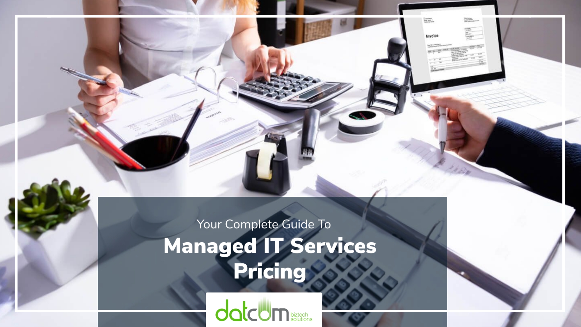 2024 Managed IT Services Pricing Guide | DatCom